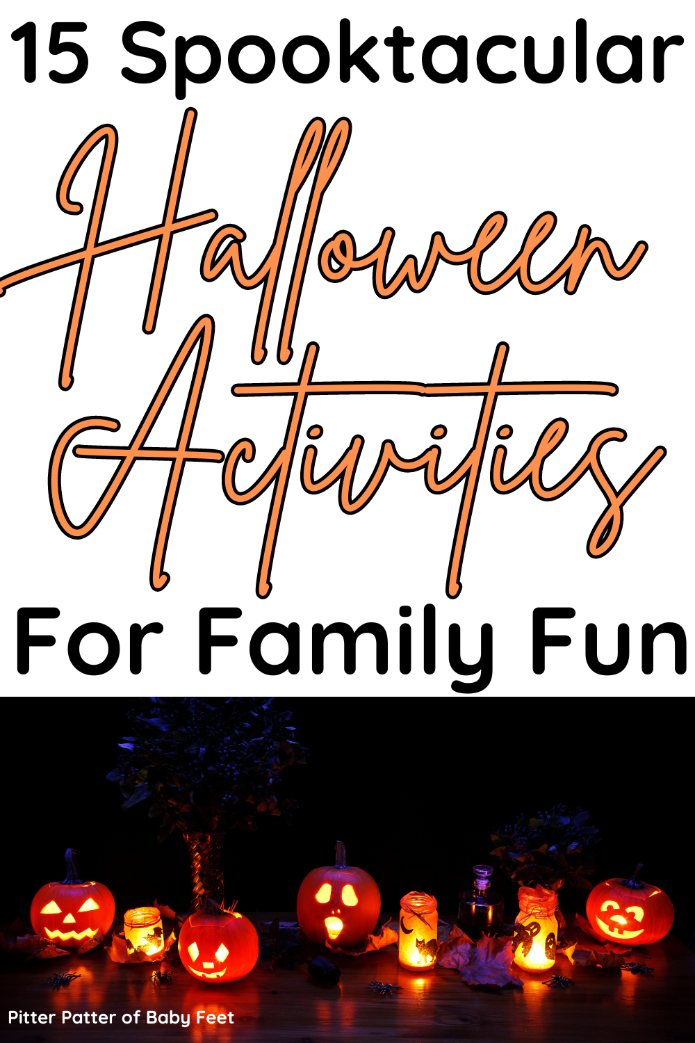 Spooktacular Family Friendly Halloween Activities