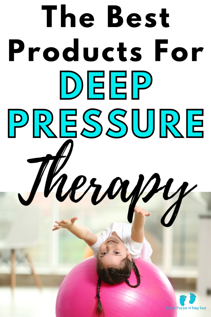 Best Products For Deep Pressure Stimulation Therapy