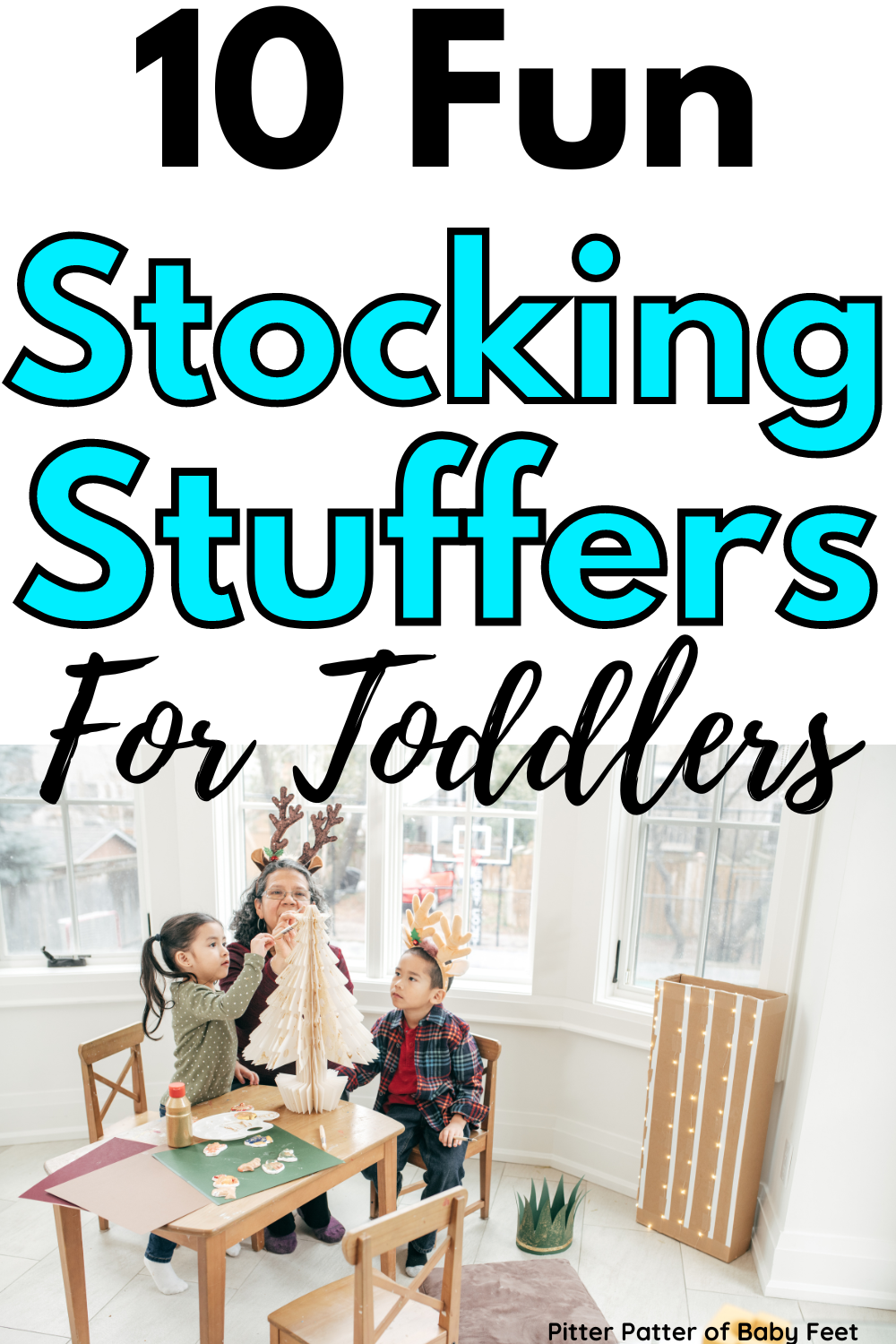 10 Fun And Educational Toddler Stocking Stuffers