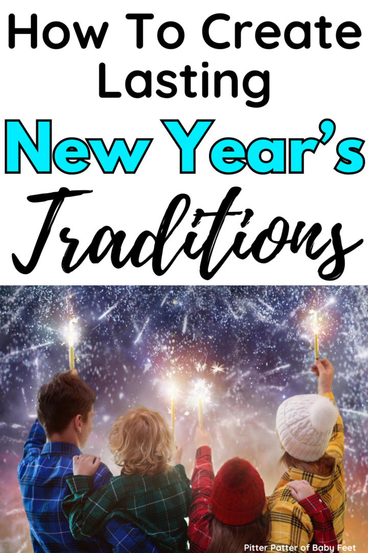 How To Create New Year Family Traditions